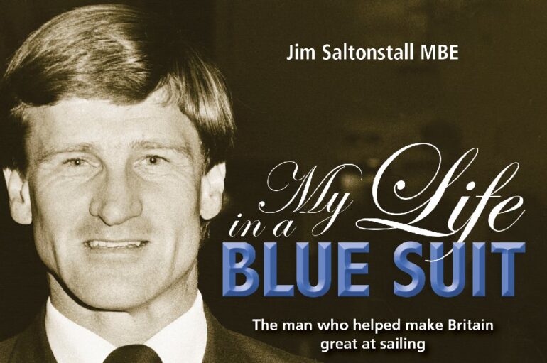 Jim Saltonstall – My Life in a Blue Suit – Sailweb